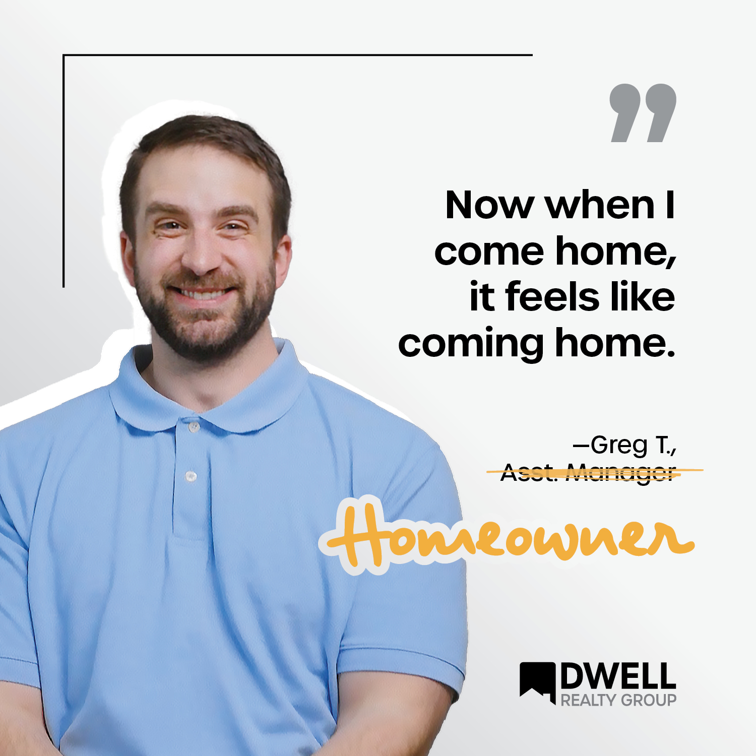 Dwell Realty Group "Happy Homeowner" Social Media Ads and Content - Hit ...